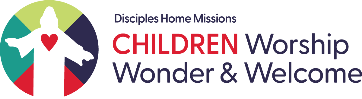 Children Worship Wonder & Welcome - Disciples Home Missions